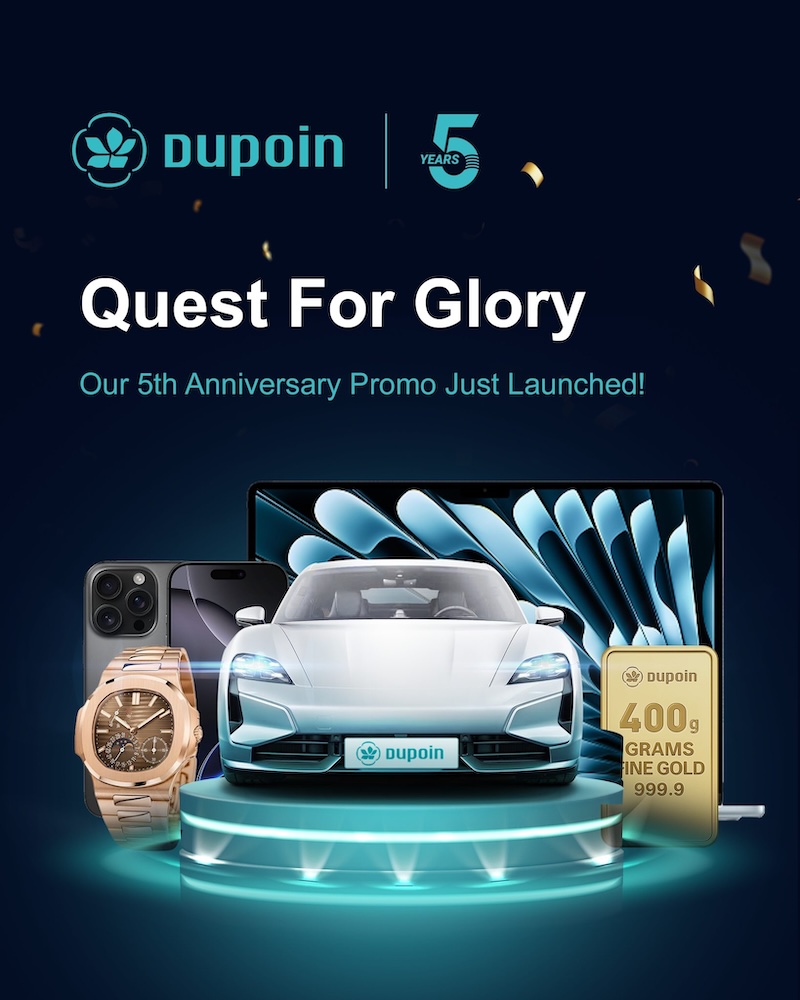 Dupoin Launches “Quest for Glory” to Celebrate 5th Anniversary with ...
